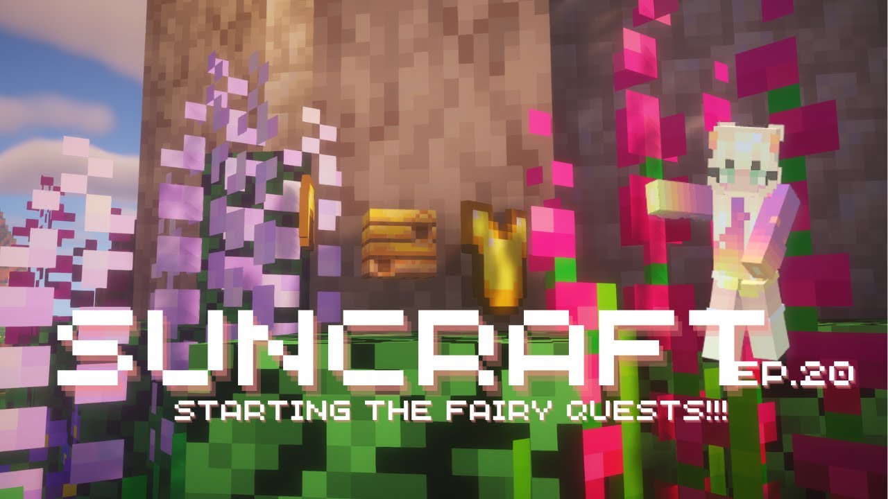 Starting the Fairy Quests | SunCraft ep.20 - YouTube