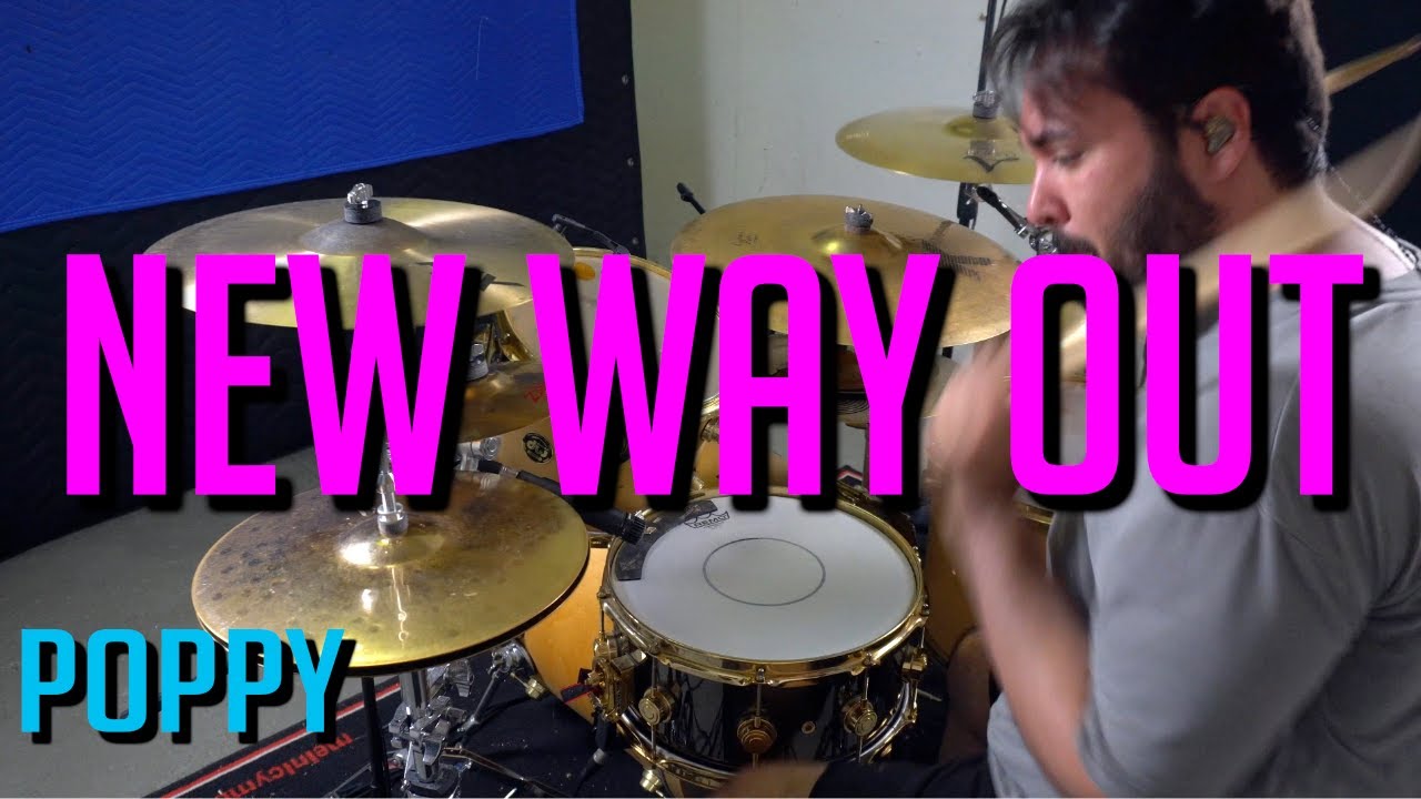 New Way Out - Poppy - Drum Cover - YouTube