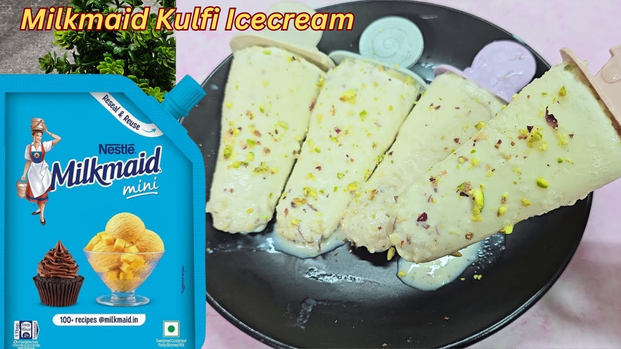 Nestle Milkmaid Mix Kulfi Recipe | Milkmaid Kulfi Icecream Recipe ...