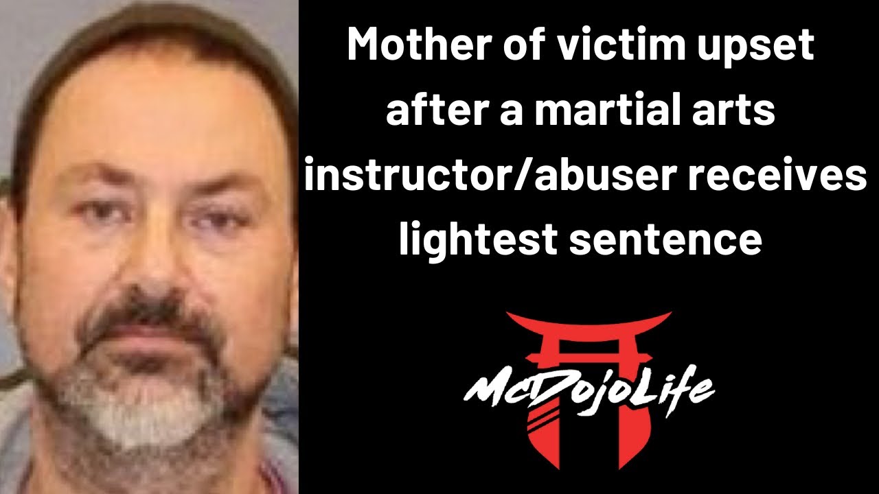 mcdojo-news-mother-upset-after-martial-arts-instructor-abuser-receives