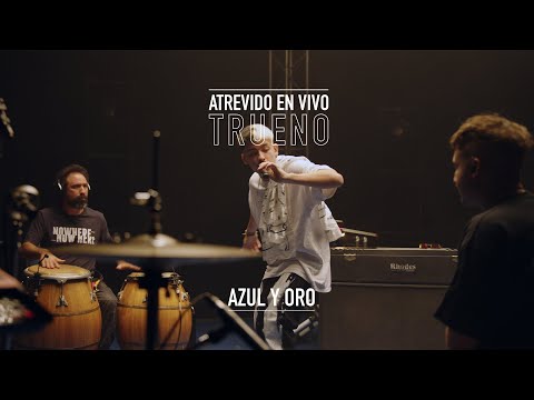 Trueno - Azul y Oro | ATREVIDO EN VIVO