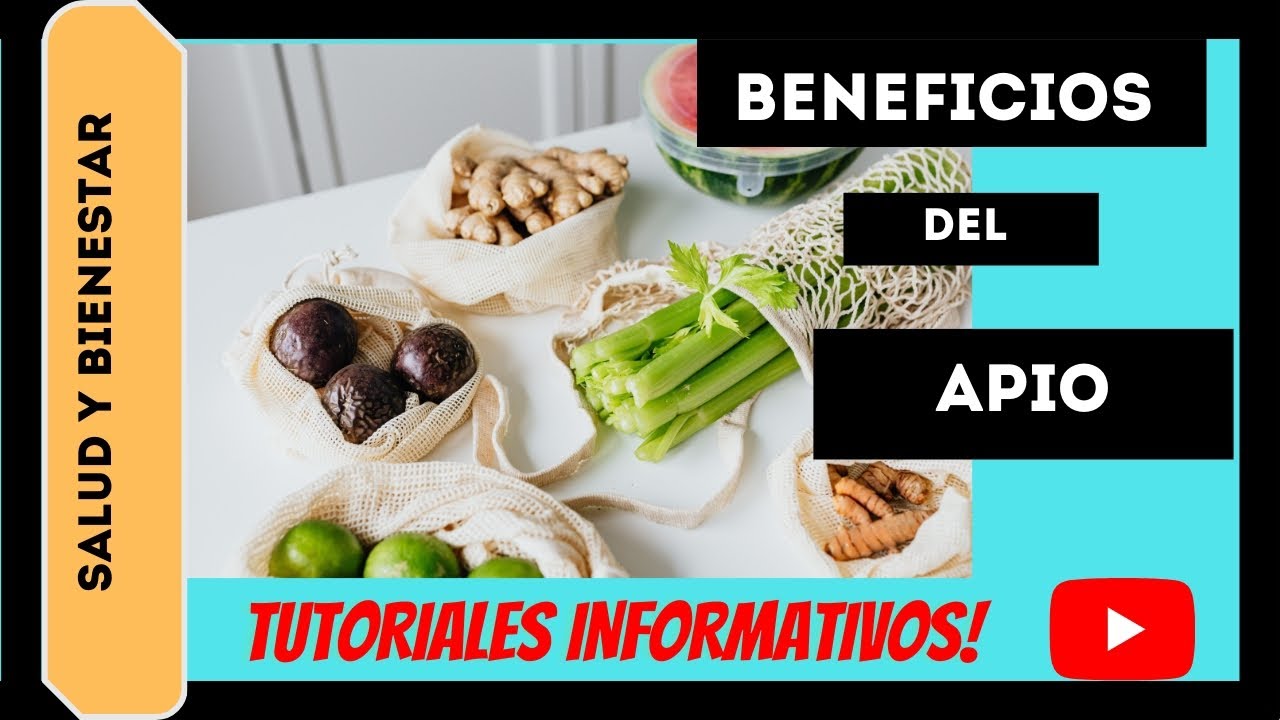 PROPIEDADES Y BENEFICIOS DEL APIO 2023 - YouTube