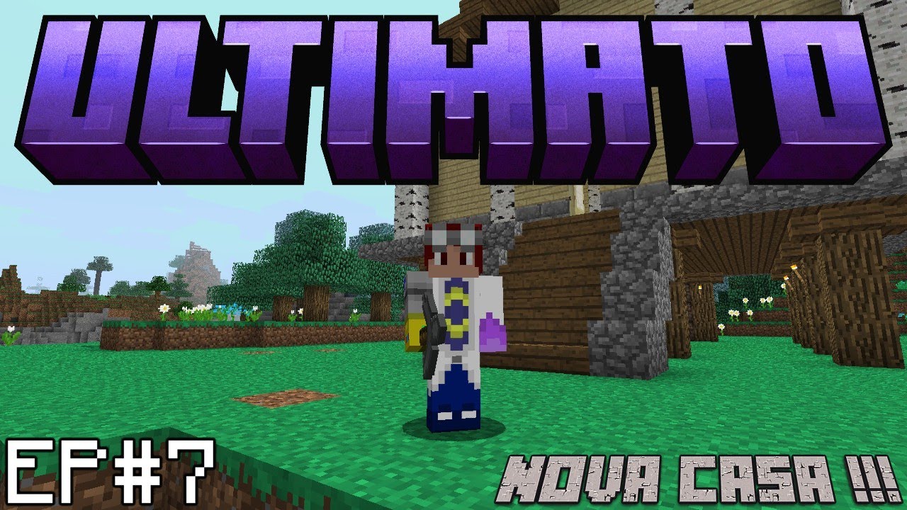 MC ultimato EP7 nova casa !!!!!!!! - YouTube