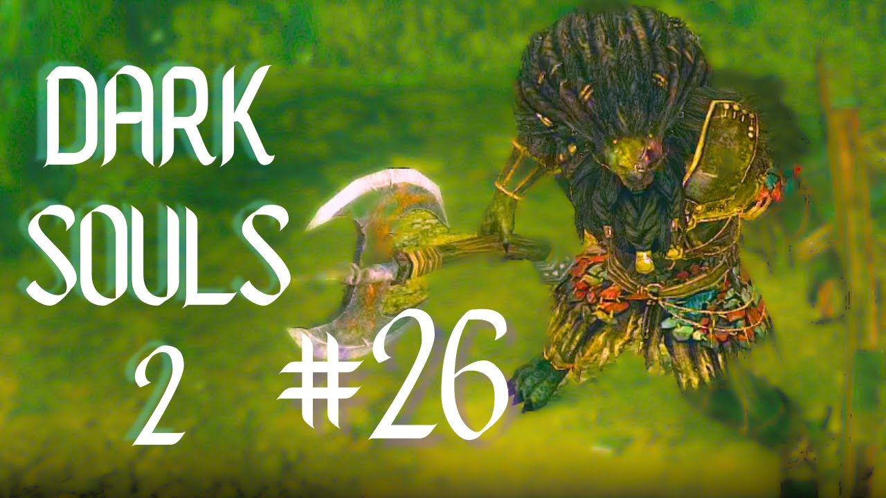 Shaded Woods / DARK SOULS 2 / #26 - YouTube