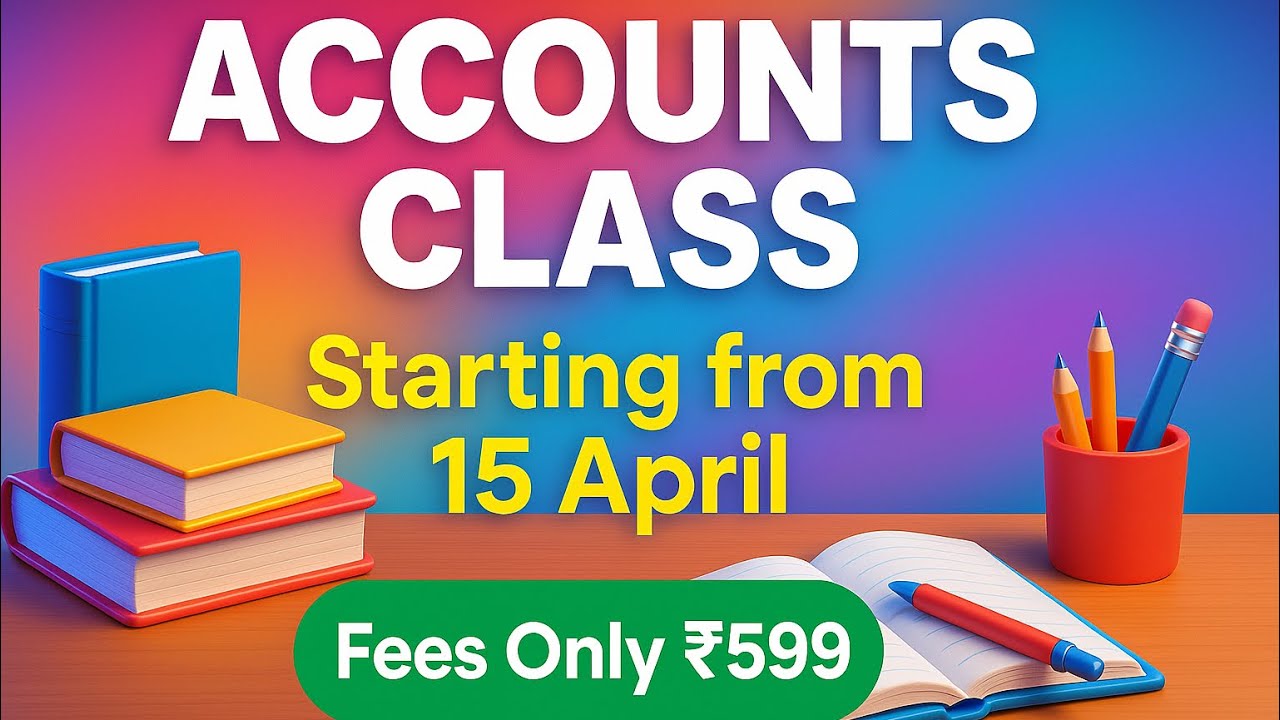 ACCOUNTS Class 12 Session 2025 Starts Soon - YouTube