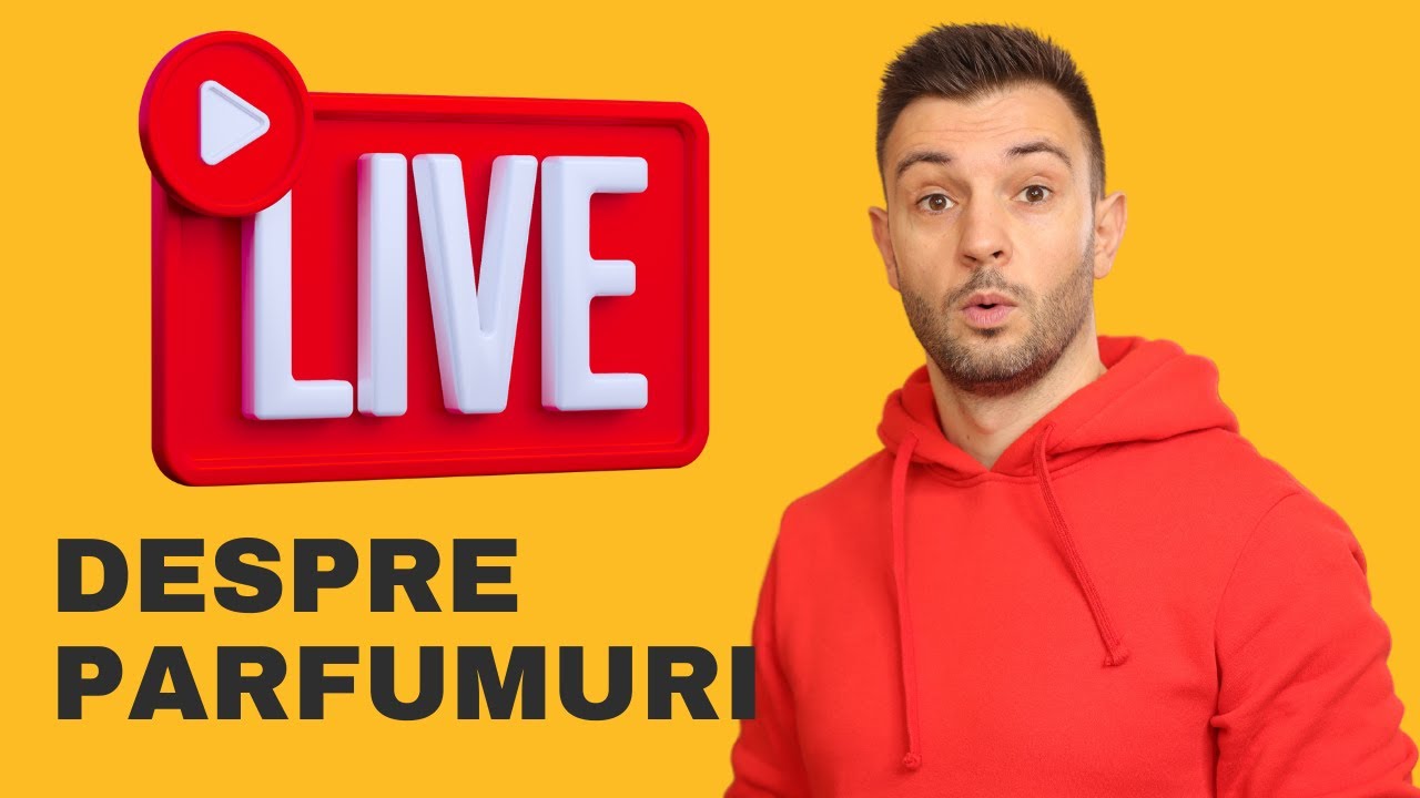 Live stream despre parfumuri - YouTube