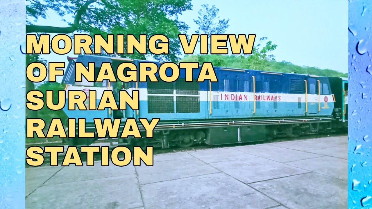 Morning view of nagrota Surian railway station . - YouTube