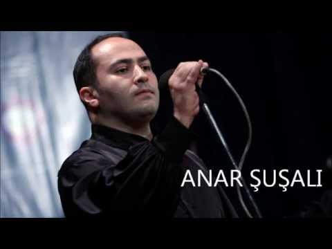 Yasha Konul - Anar Shushali (Şuşalı)