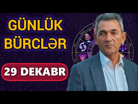 BÜRCLƏR 👉 29 DEKABR