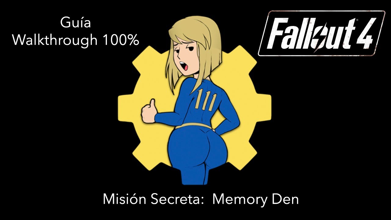 Fallout 4 – Memory Den - Misión secreta / Guía - Walkthrough 100% - Sin ...
