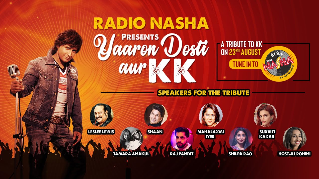 Yaaron Dosti Aur KK | A Special Tribute to KK | RJ Rohini | Radio Nasha ...