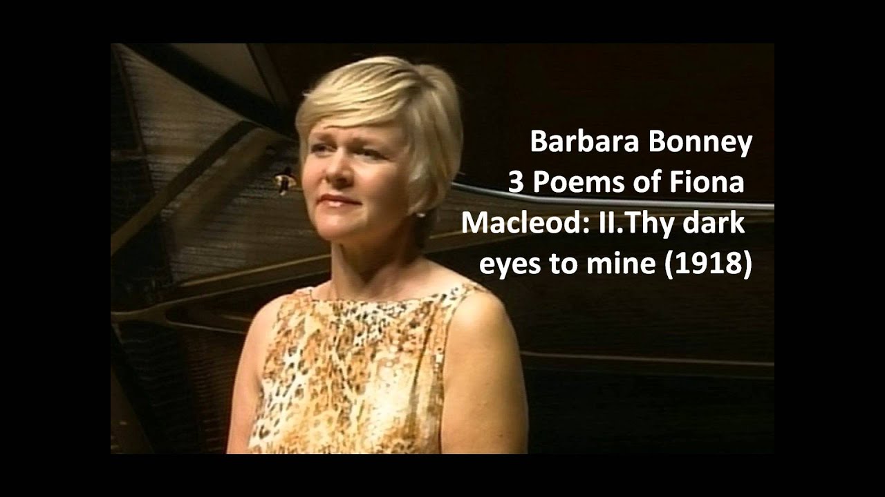 Barbara Bonney: The complete "3 poems of Fiona Macleod" (Griffes) - YouTube