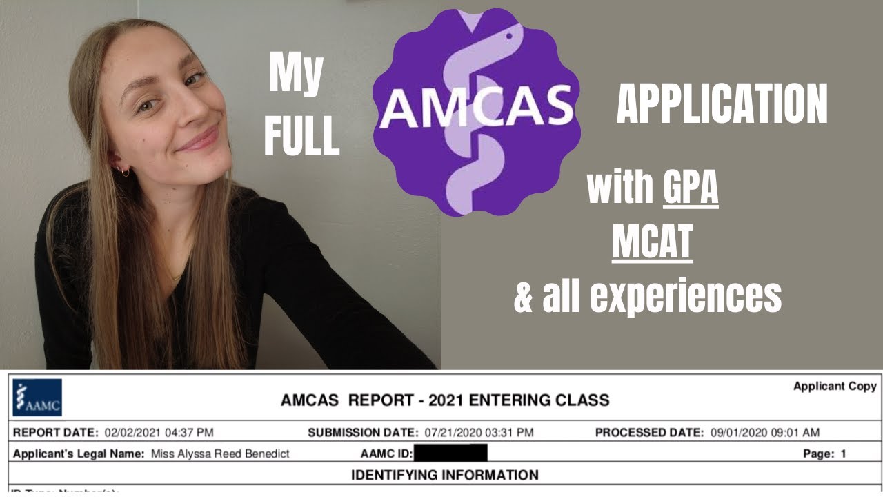 FULL Review of my Medical School (AMCAS) Application! - YouTube