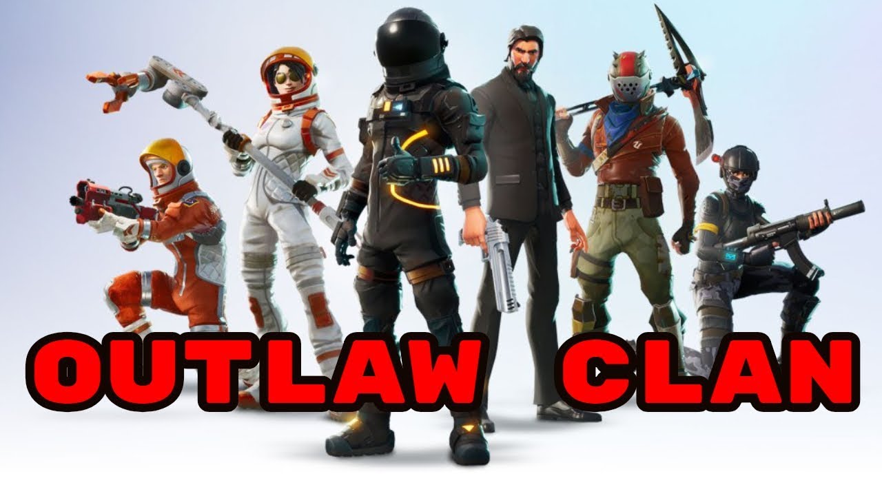 Outlaw Clan Montage (Fortnite Battle Royale) - YouTube