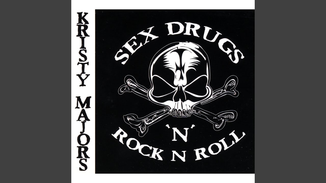 Sex Drugs N Rock N Roll Youtube