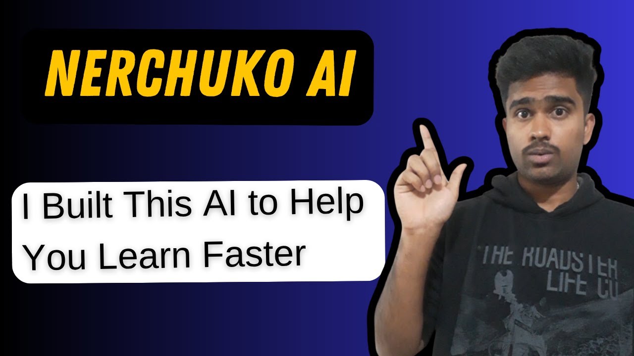 I Built This AI to Help You Learn Faster – Introducing Nerchuko AI (Telugu) - YouTube