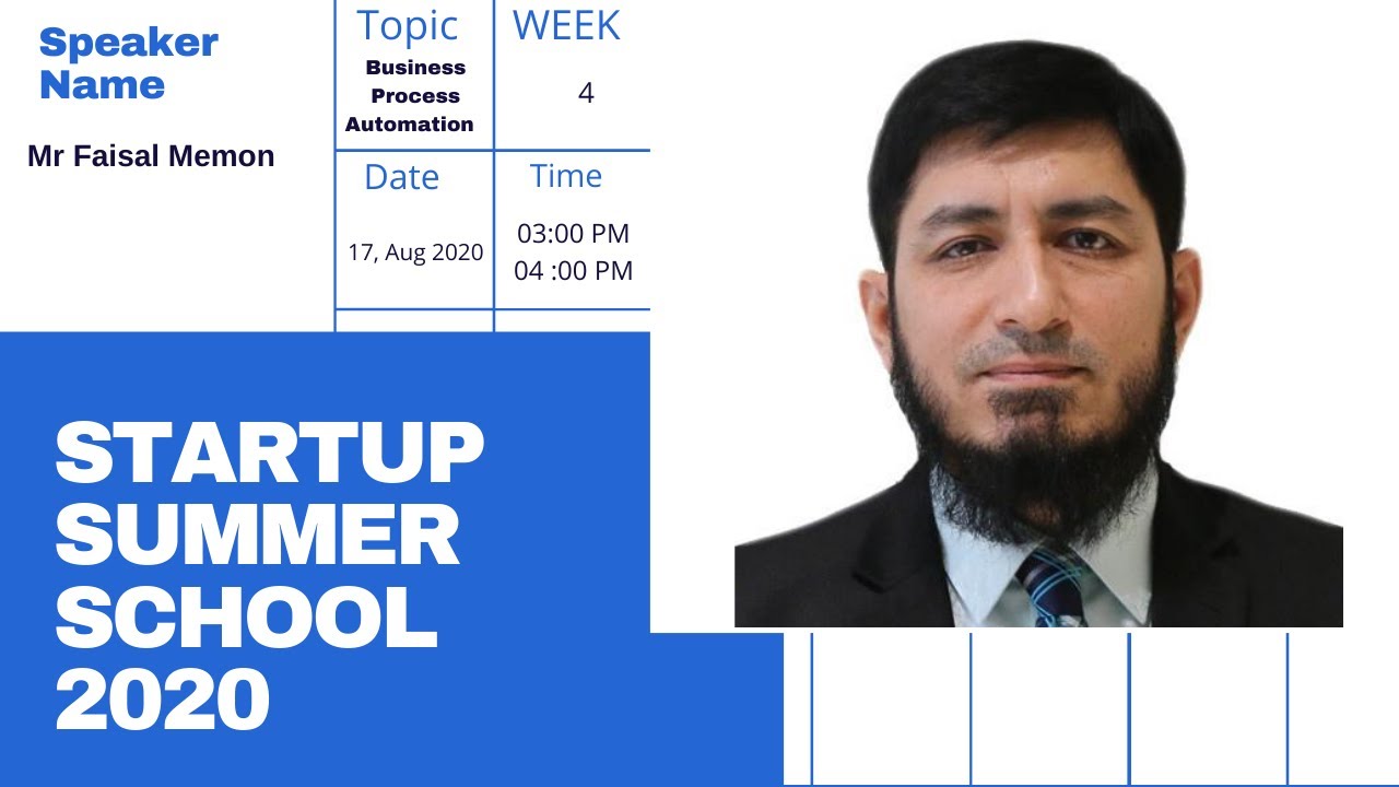 Mr Faisal Memon | Business Process Automation | Week 4 | Day 1 | SSS2020 - YouTube