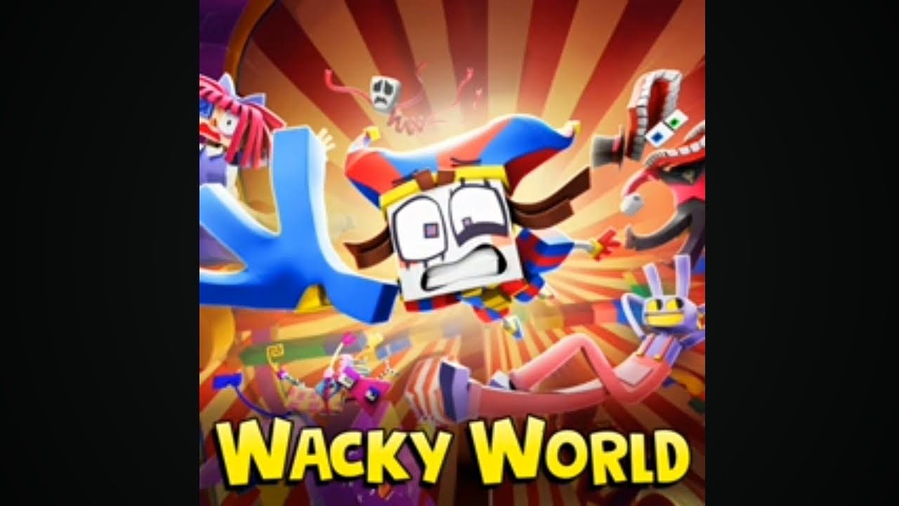 wacky World - YouTube