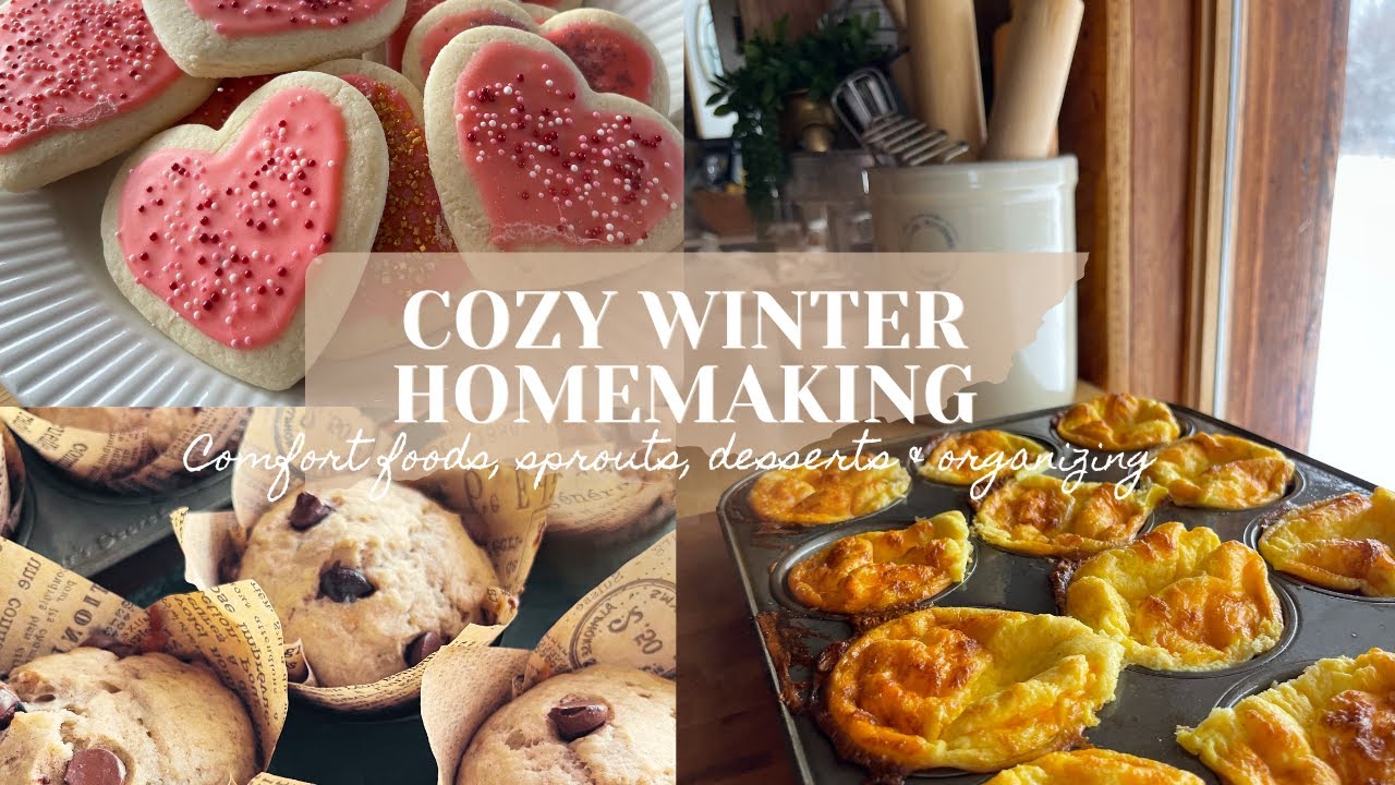 Cozy Homemaking | Organizing | Batch Cooking | Baking Cookies | Winter ...
