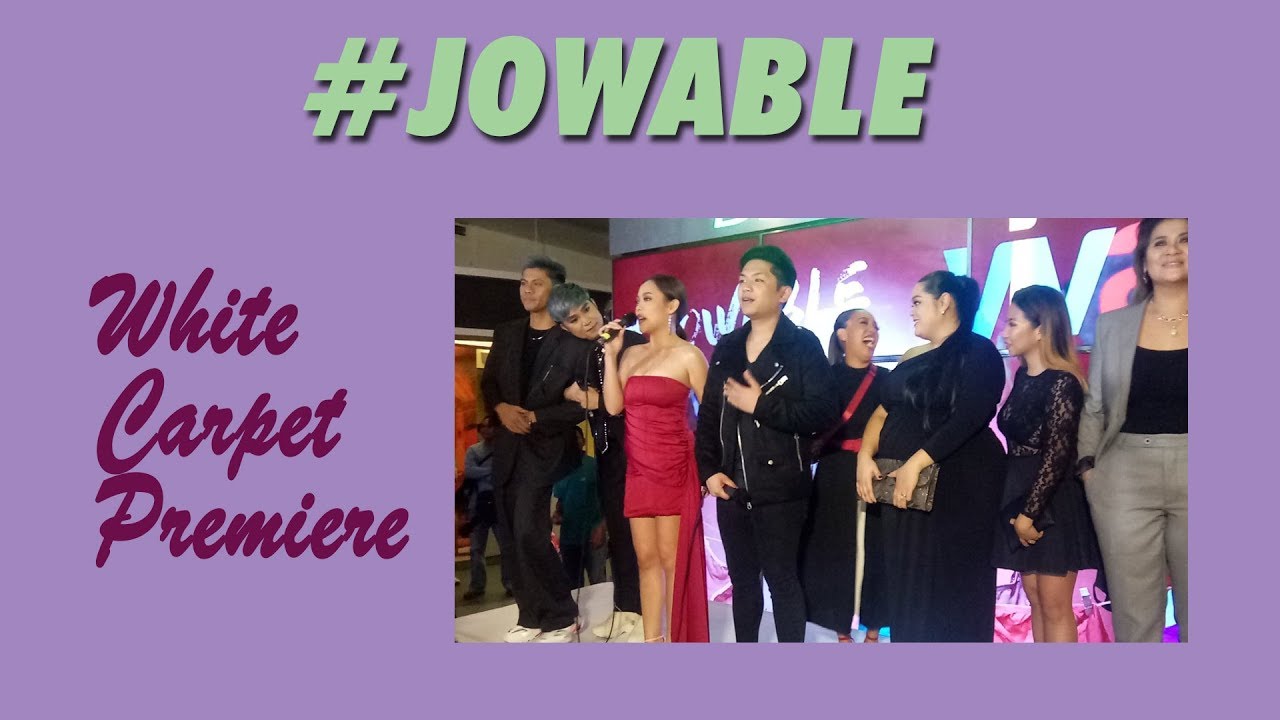 Jowable White Carpet Premiere Sinuportahan ng Ibang Mga Artista - YouTube