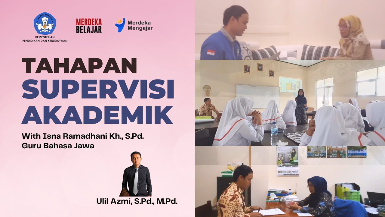 TAHAPAN SUPERVISI AKADEMIK ITU SEPERTI APA? SIMAK VIDEO BERIKUT! - YouTube