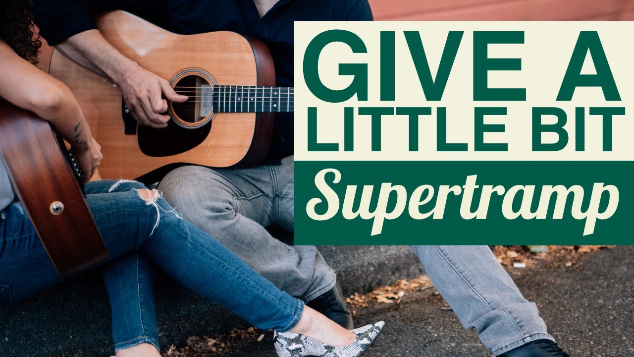 How to Play "Give a Little Bit" by Supertramp - Guitar Lesson - YouTube