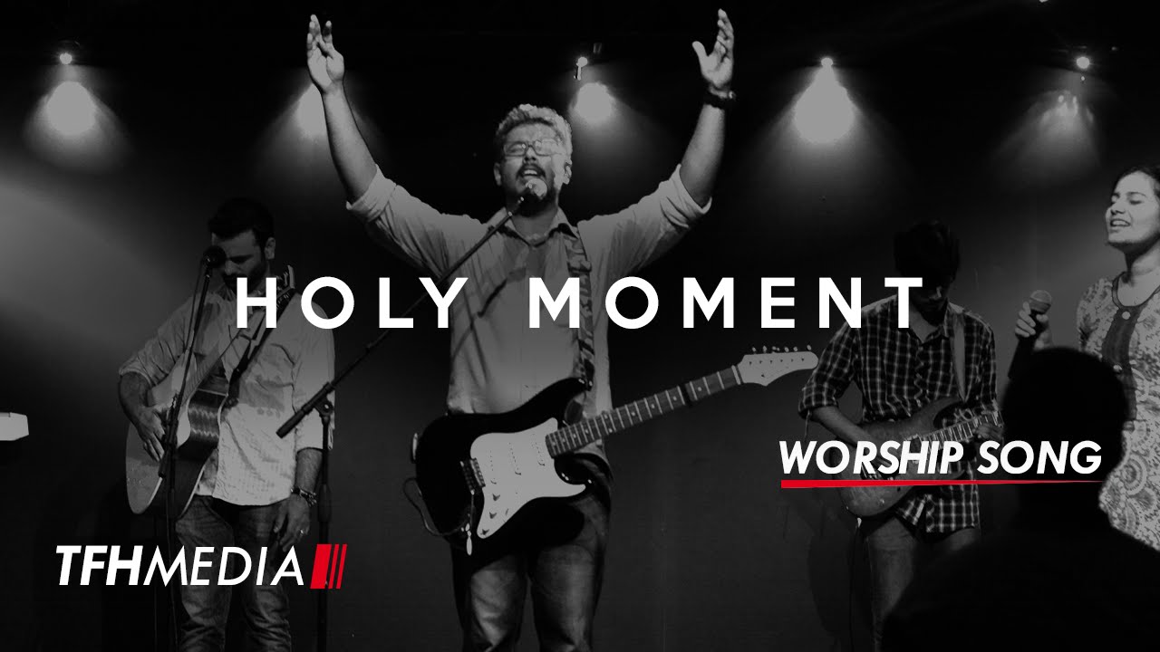 HOLY MOMENT ENGLISH CHRISTIAN WORSHIP SONG YouTube holy-moment-english-christian-worship-song-youtube