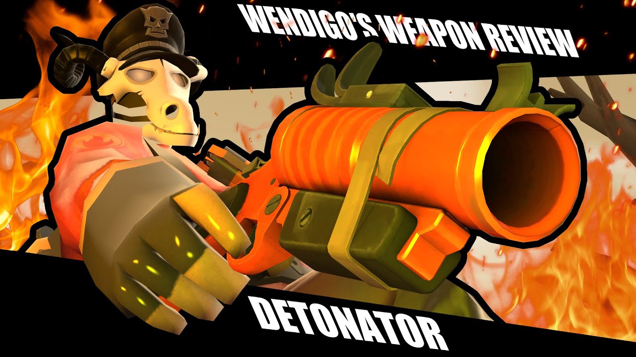 [TF2] The Detonator - Wendigo's Weapon Review - YouTube