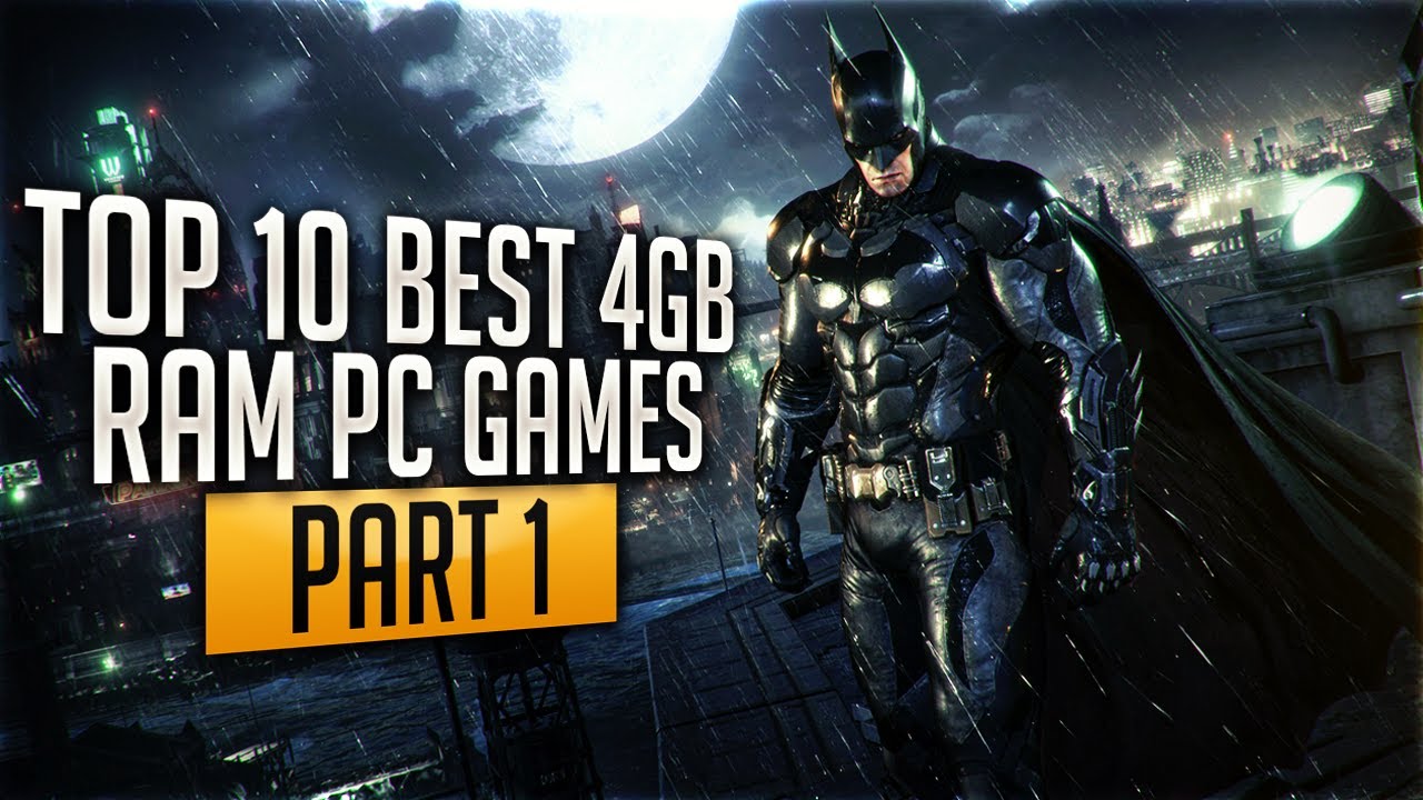 Top 10 Best Games For 4GB Ram PC (2020) | Part 1 - YouTube