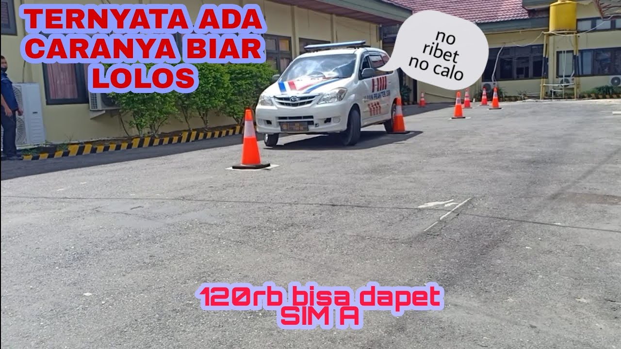 CARA & SYARAT BIKIN SIM + TEST PRAKTEK SIM A 2021 - YouTube
