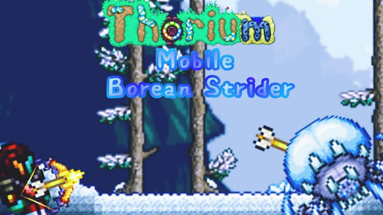 Terraria TModLoader mobile (Thorium Mod) - Expert Mod Borean Strider ...