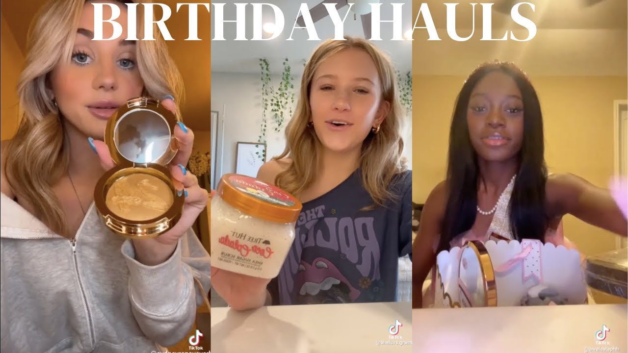 BIRTHDAY HAULS TIKTOK COMPILATION - YouTube