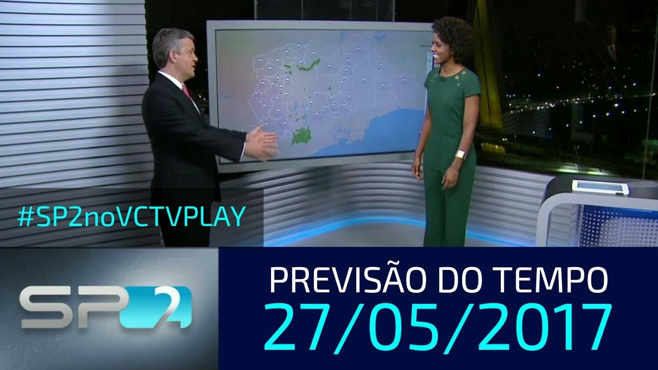 SPTV 2° Edição (#SP2): Previsão do Tempo (27/05/2017) - YouTube