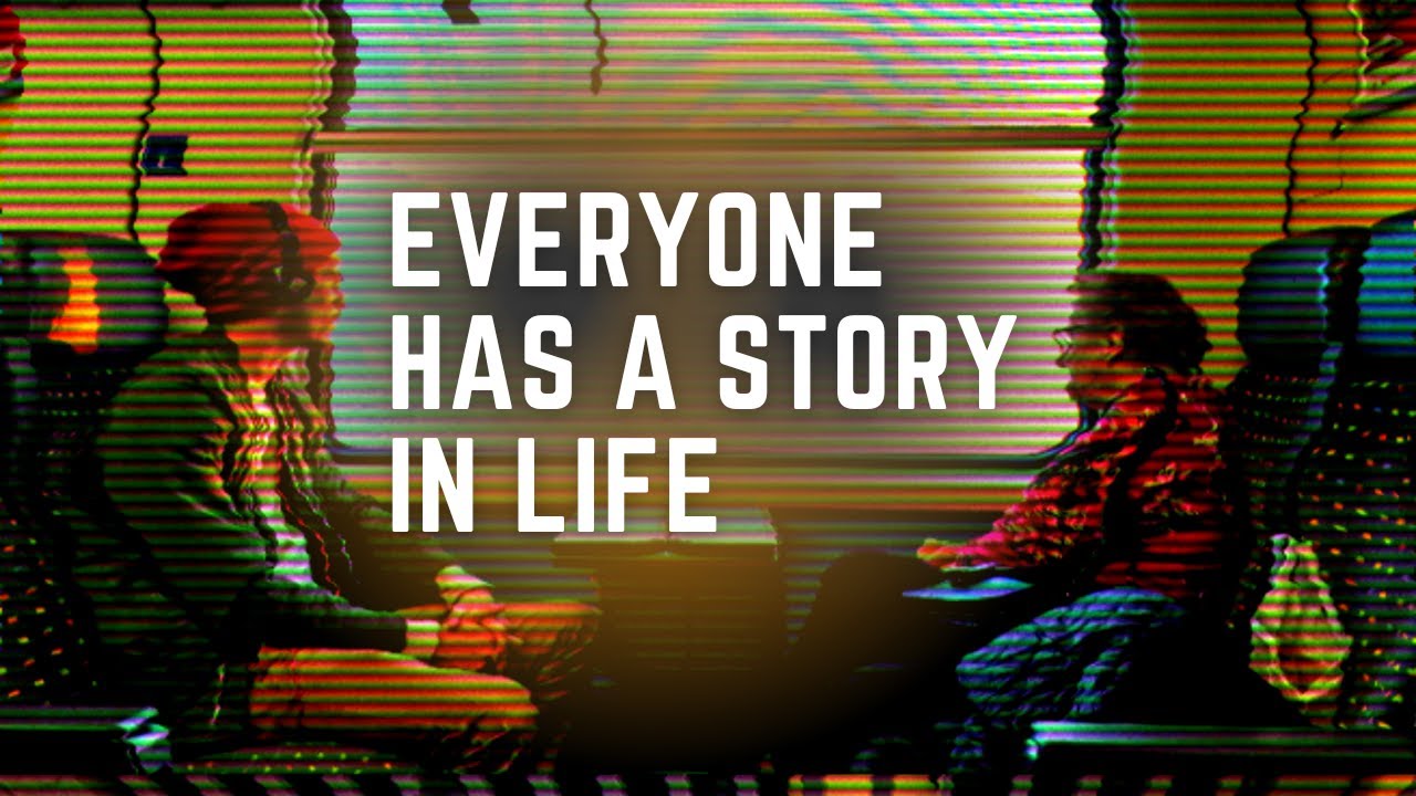 Everyone Has a Story in Life | English Written Stories | Motivational ...
