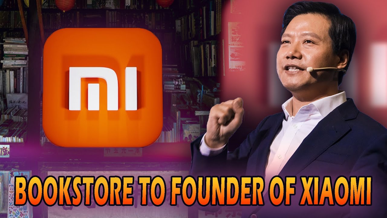Bookstore Owner to Xiaomi Founder: Story of China's Steve Jobs - YouTube