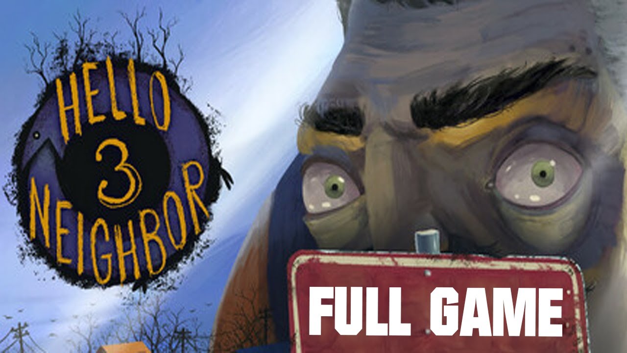 Hello Neighbor 3 PROTOTYPE 2 Full Game + Ending - YouTube