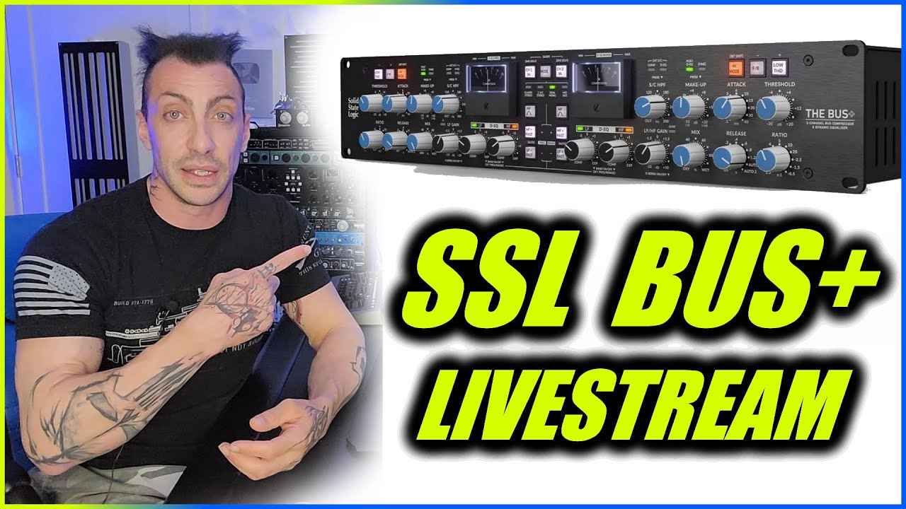 SSL Releases BUS+ Compressor: Live Stream - Let's Talk About It! - YouTube