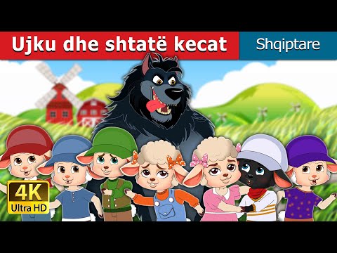Ujku dhe shtatë kecat | The Wolf and the Seven Kids in Albanian | Albanian Fairy Tales