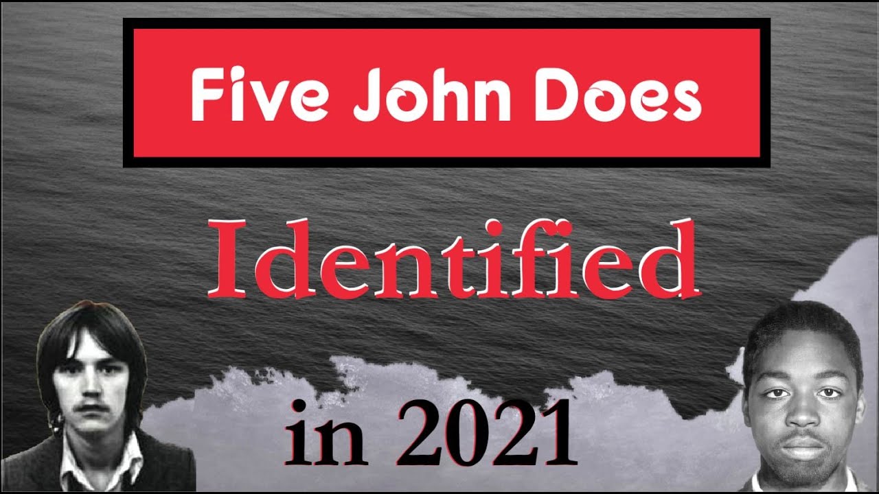Recent John Does Identified At The End Of 2021 YouTube recent-john-does-identified-at-the-end-of-2021-youtube