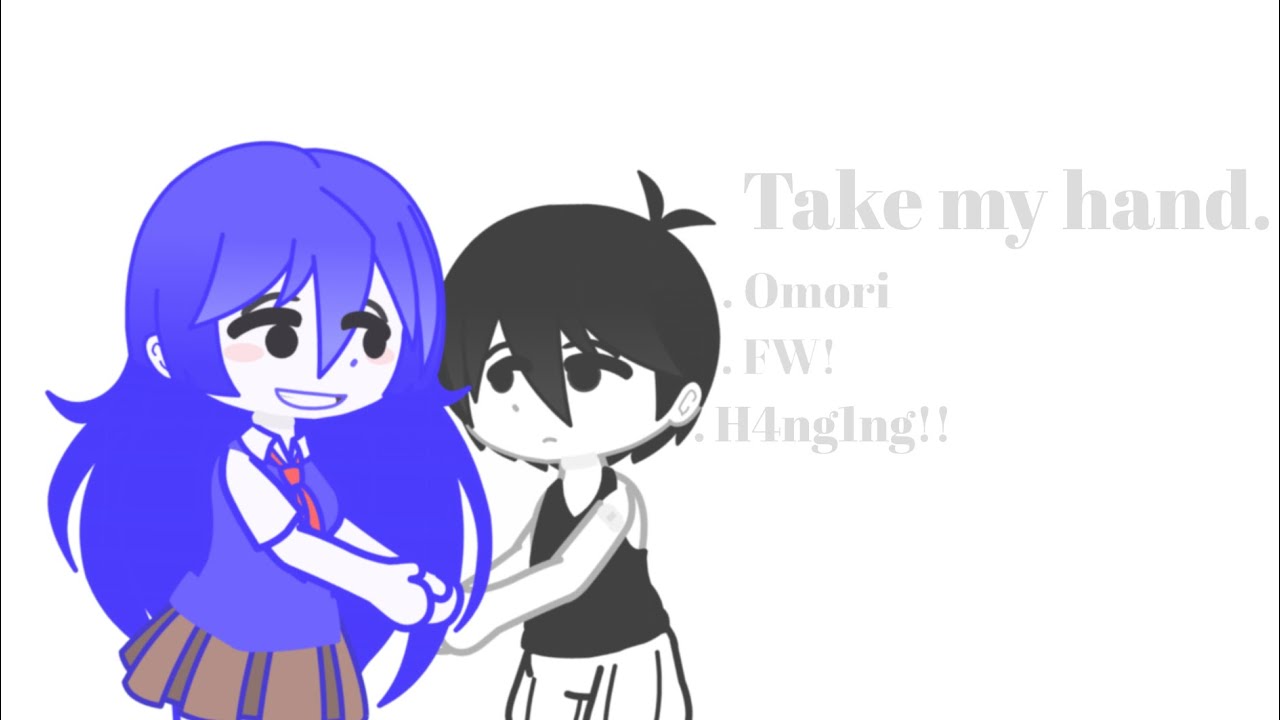 Take my hand // OMORI // TW! // SPOILERS!!! // Inspo in Desc. - YouTube