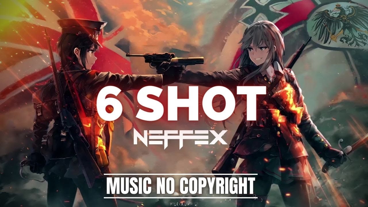 6 SHOT - NEFFEX [Music No Copyright] - YouTube