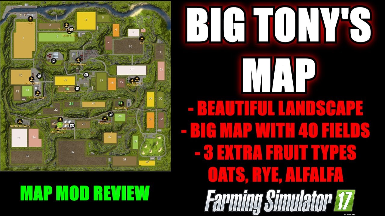 Farming Simulator 17 - Big Tony's Map "Map Mod Review" - YouTube