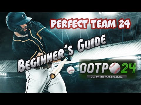 OOTP 24 Perfect Team 24 Beginner's Guide Tutorial - Just released OOTP24 - getting your team ...