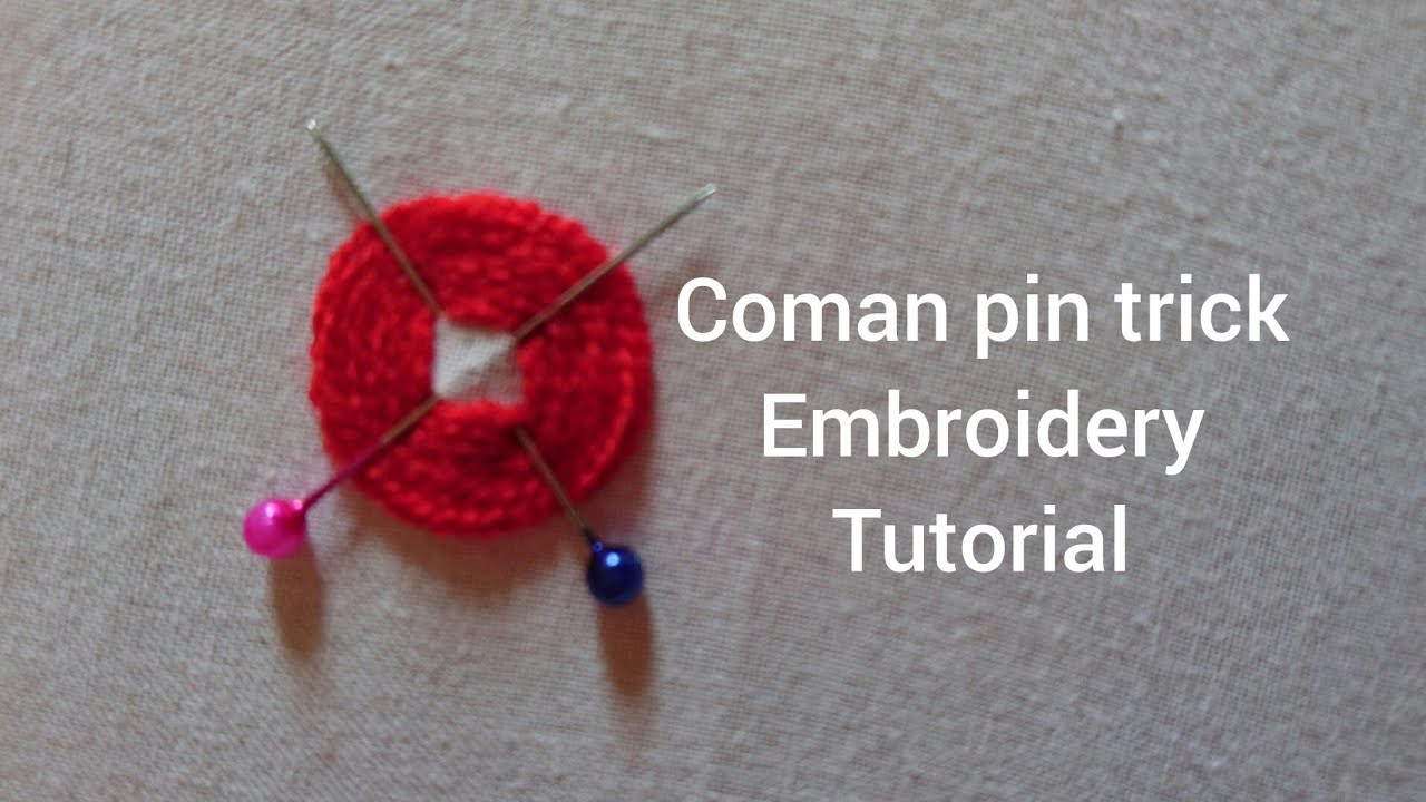 coman pin trick Embroidery design very easy design - YouTube