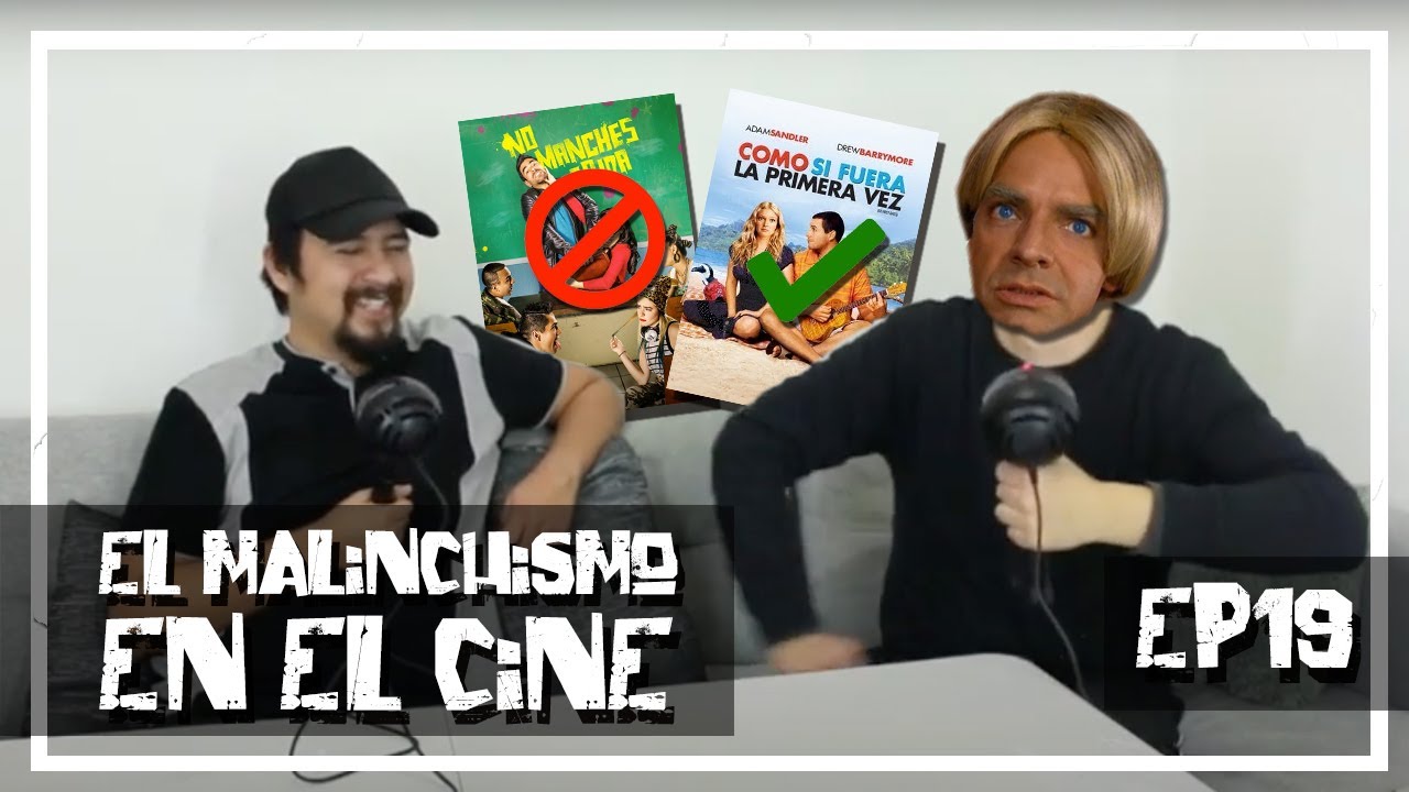 AMONOS RECIO - EP19 - MALINCHISMO EN PELICULAS - YouTube
