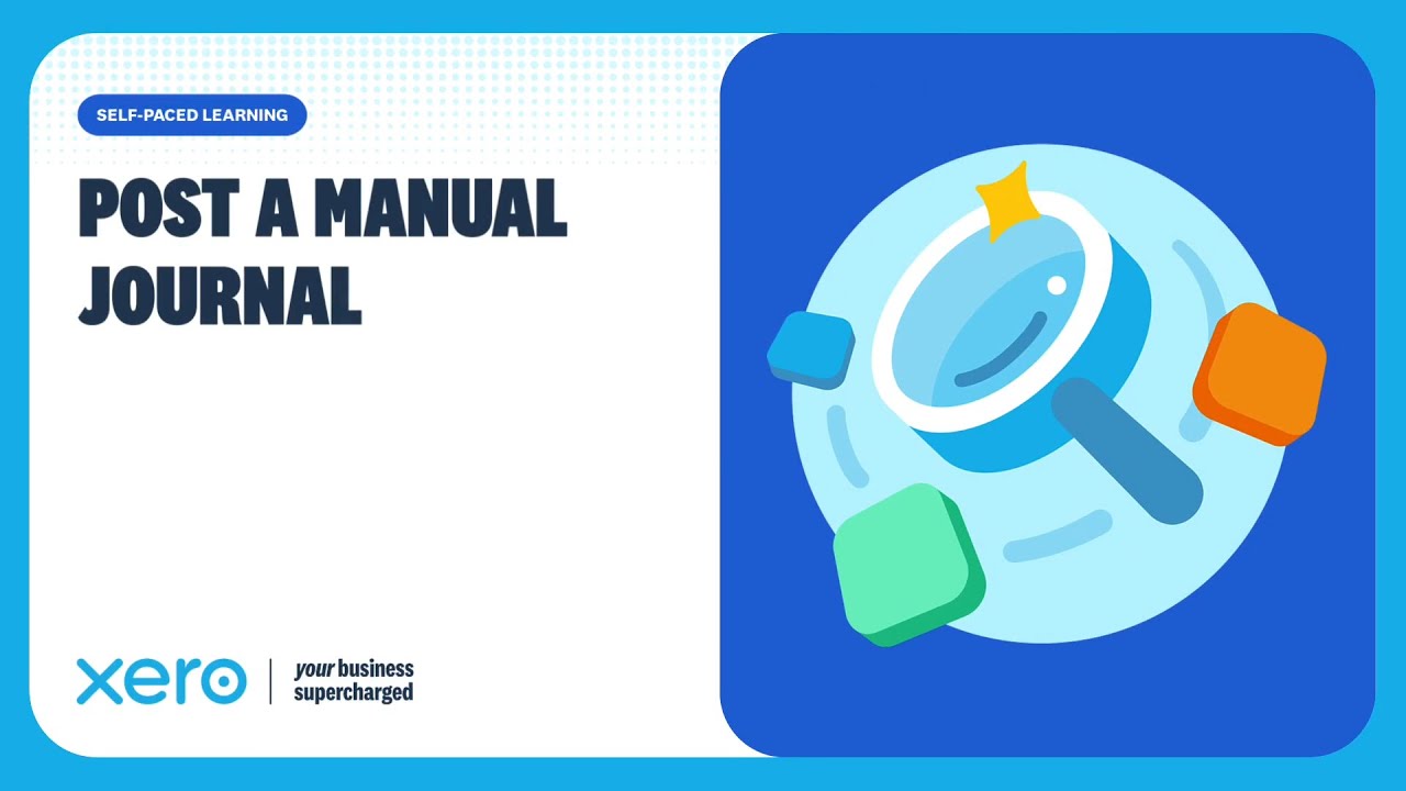 How to post a manual journal entry in Xero - YouTube