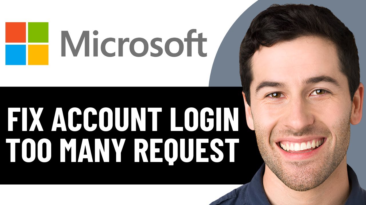 TOO MANY REQUEST MICROSOFT ACCOUNT LOGIN (SOLVED) 2025! - YouTube