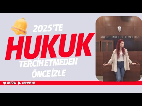 2025'te Hukuk Okunur Mu? Hukuk Tercih Etmeden Önce Bilmen Gerekenler Nelerdir?