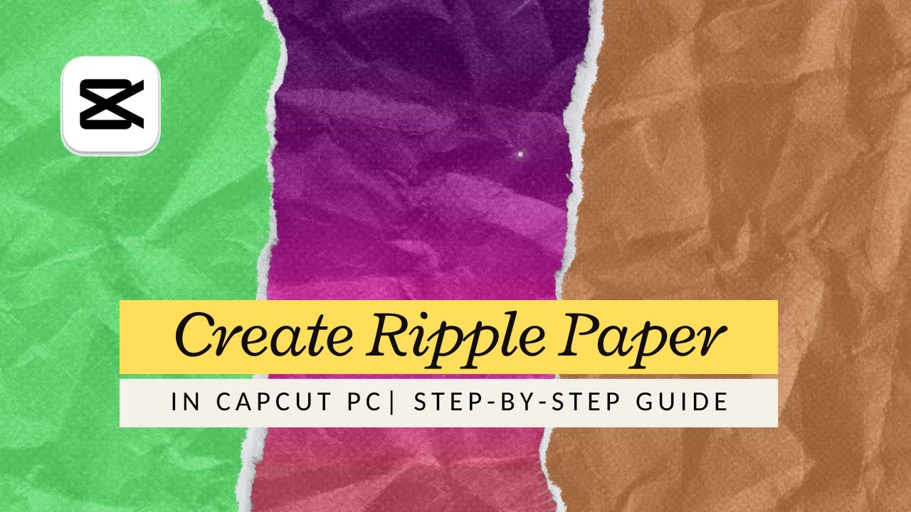 How to Create Ripple Paper Video Background in CapCut PC | Step-By-Step ...