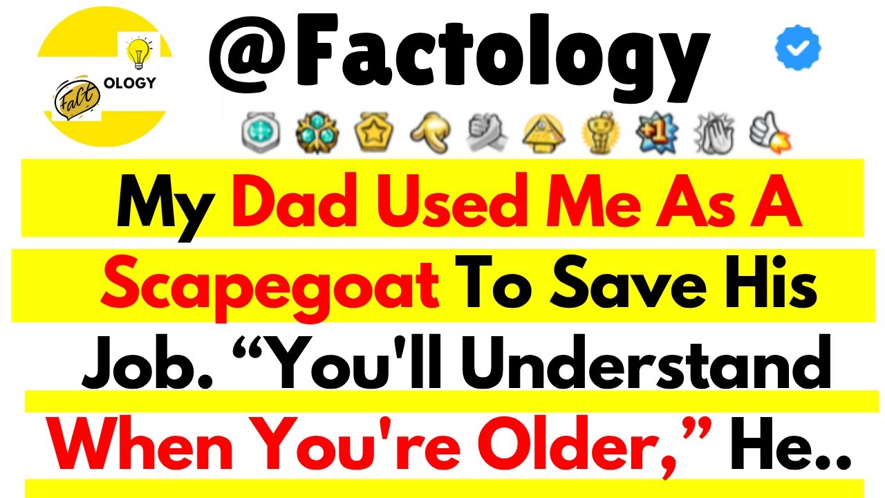 [FULL STORY] My Dad Used Me As A Scapegoat To Save His Job. “You'll ...